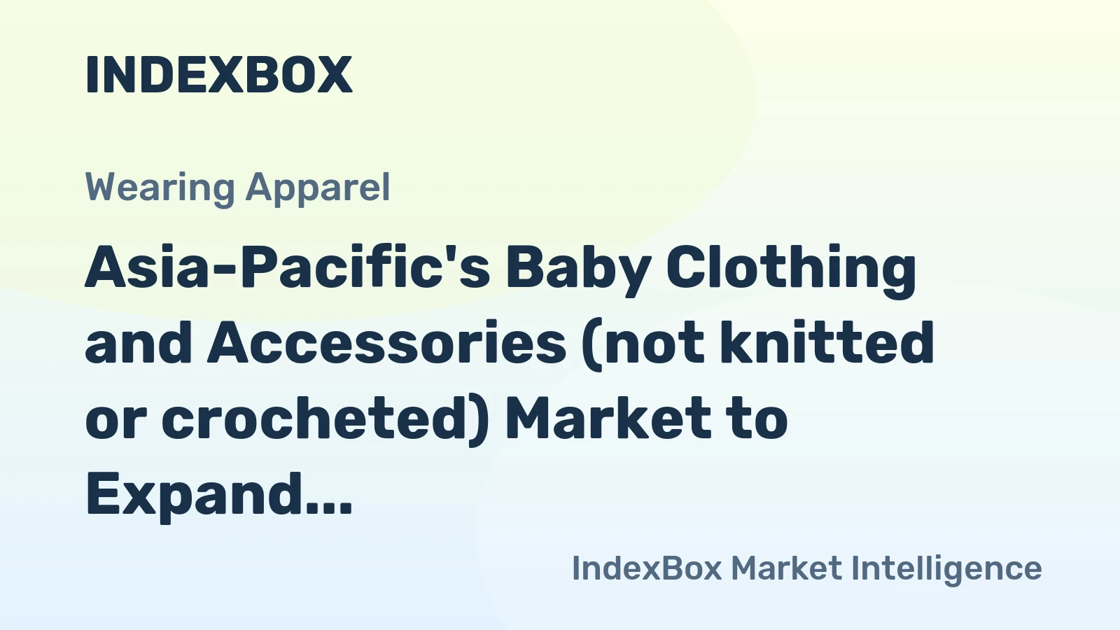 Asia-Pacific's Baby Clothing and Accessories (not knitted or crocheted) Market to Expand at 1.0% CAGR through 2035