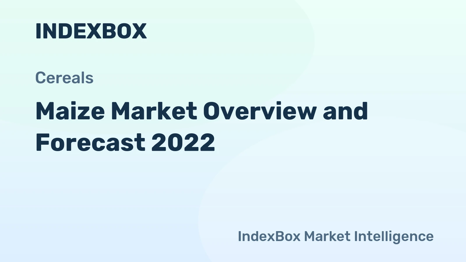 Maize Market Overview and Forecast 2022