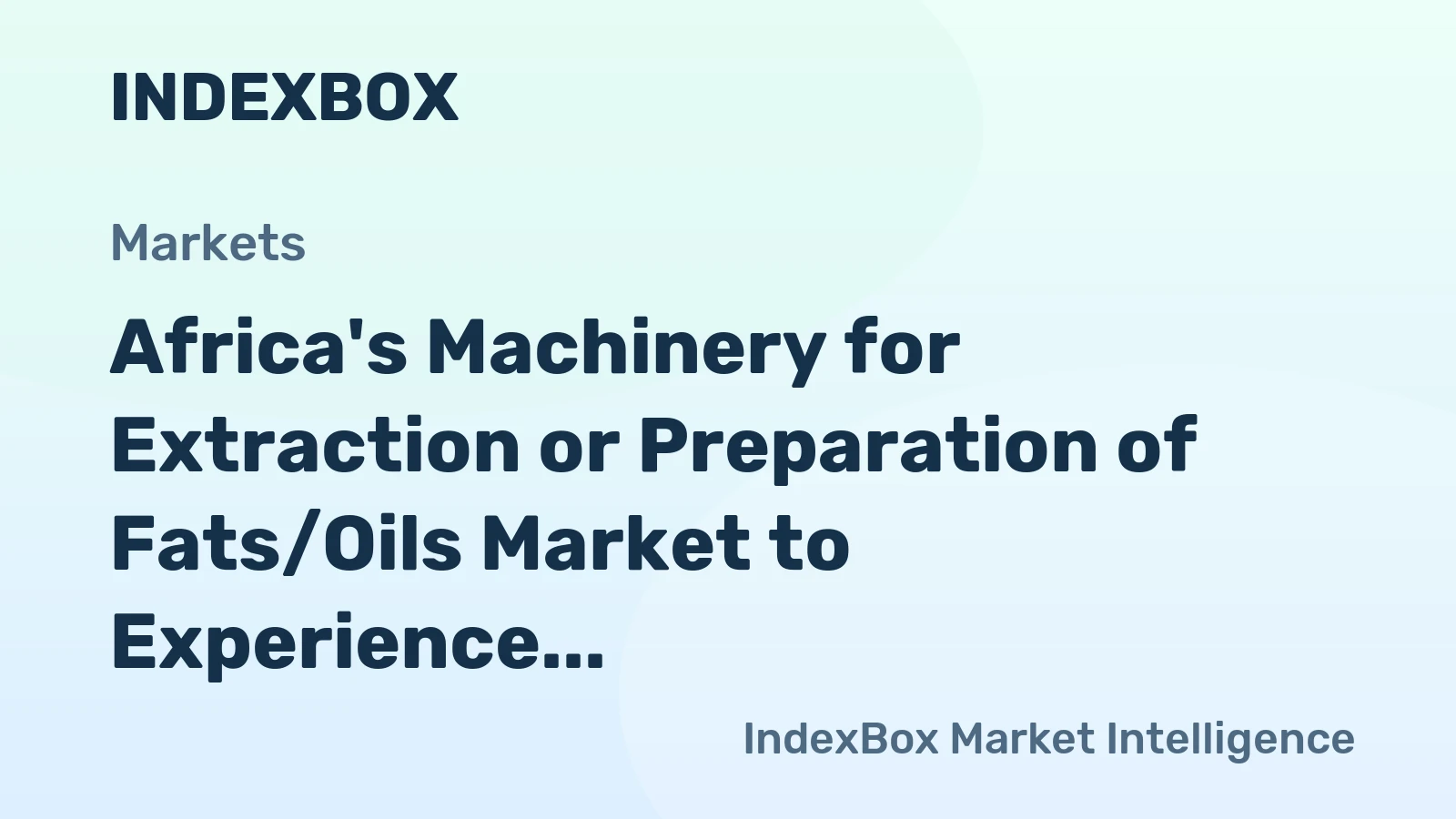 Africa's Machinery for Extraction or Preparation of Fats/Oils Market to Experience Modest Growth with CAGR of +1.2% from 2024-2035