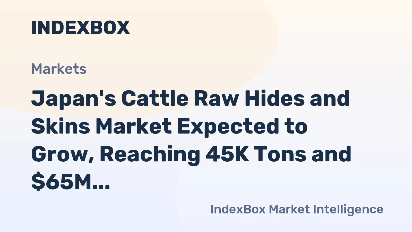 Japan's Cattle Raw Hides and Skins Market Expected to Grow, Reaching 45K Tons and $65M by 2035