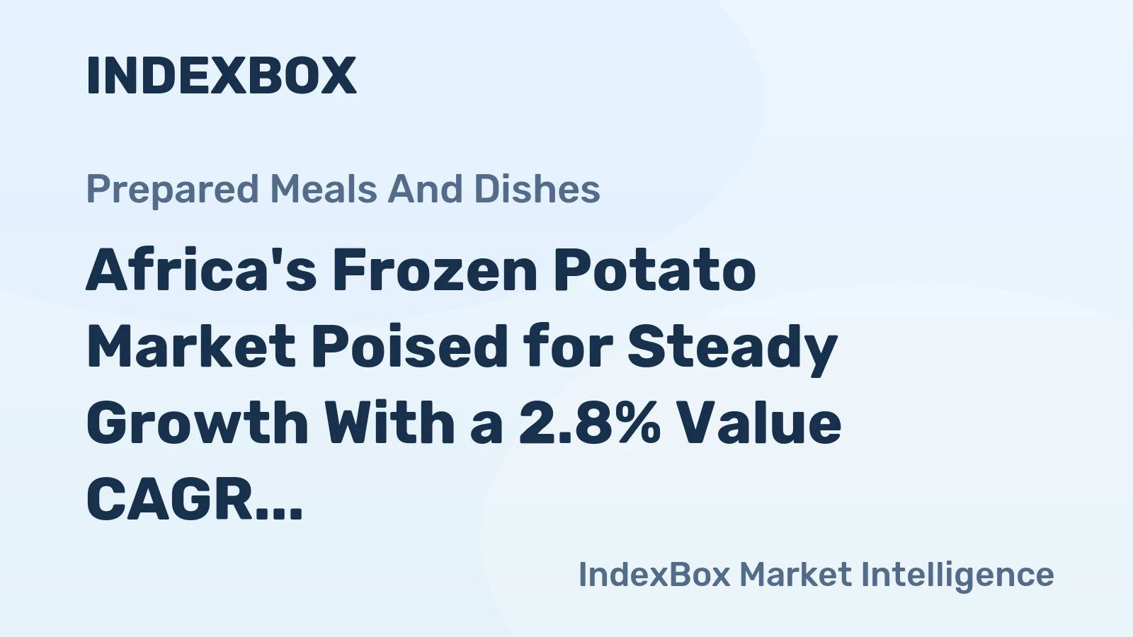 Africa's Frozen Potato Market Poised for Steady Growth With a 2.8% Value CAGR Through 2035