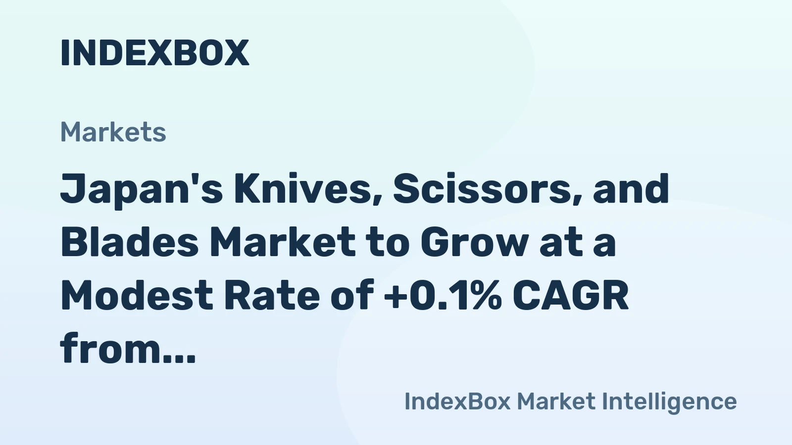 Japan's Knives, Scissors, and Blades Market to Grow at a Modest Rate of +0.1% CAGR from 2024 to 2035