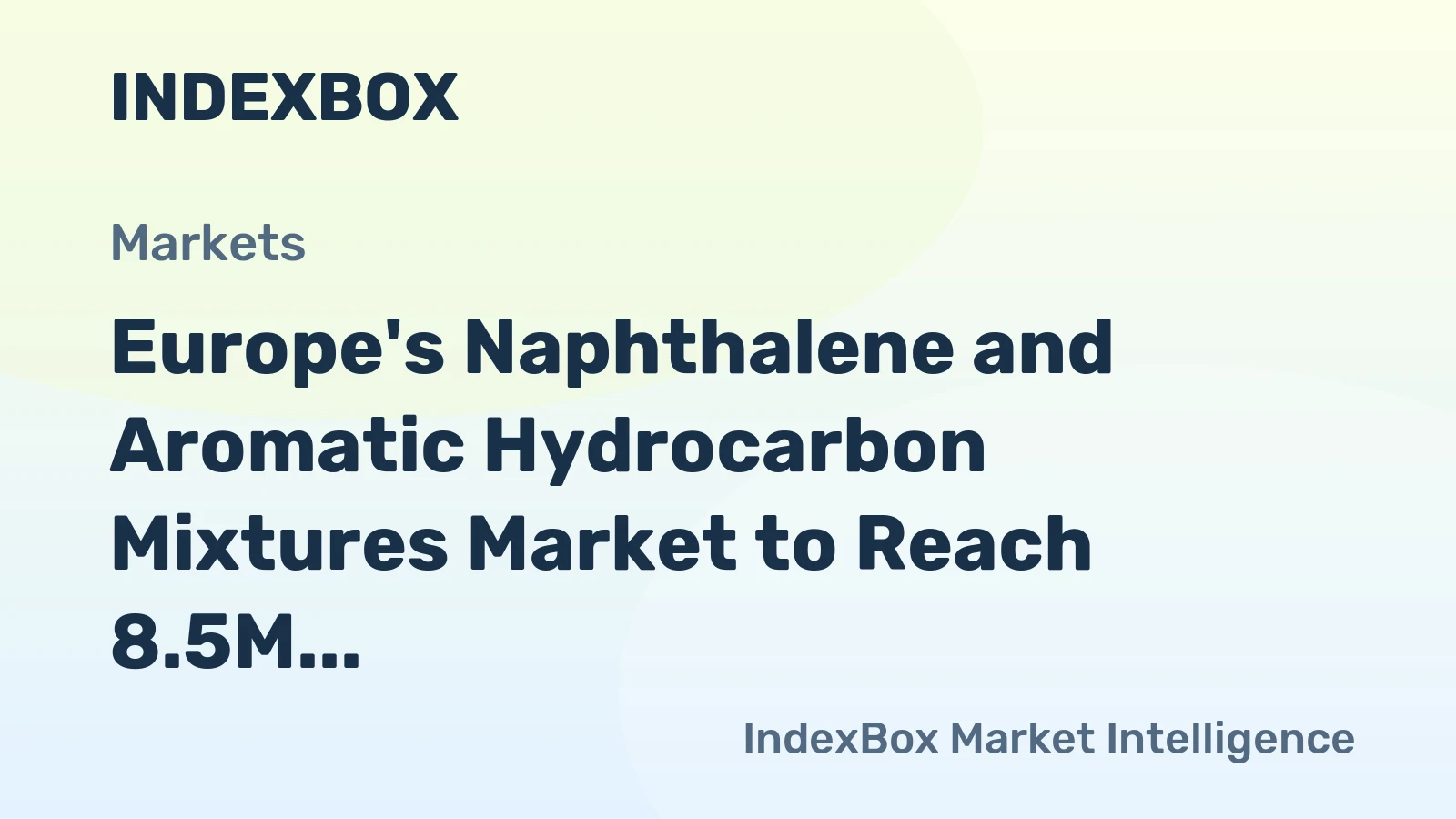 Europe's Naphthalene and Aromatic Hydrocarbon Mixtures Market to Reach 8.5M Tons and $8B by 2035