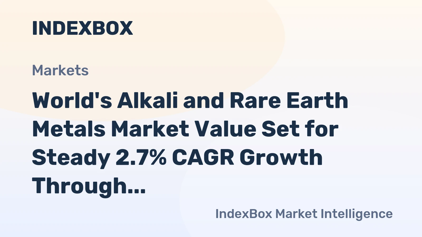 World's Alkali and Rare Earth Metals Market Value Set for Steady 2.7% CAGR Growth Through 2035