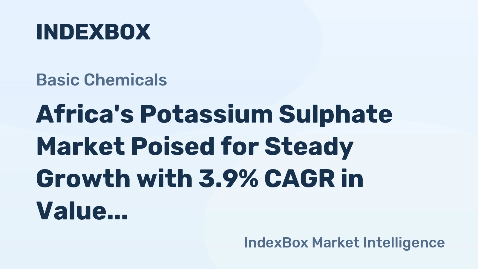 Africa's Potassium Sulphate Market Poised for Steady Growth with 3.9% CAGR in Value