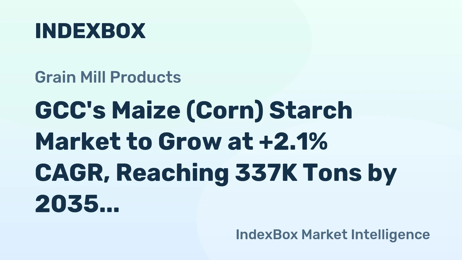 GCC's Maize (Corn) Starch Market to Grow at +2.1% CAGR, Reaching 337K Tons by 2035