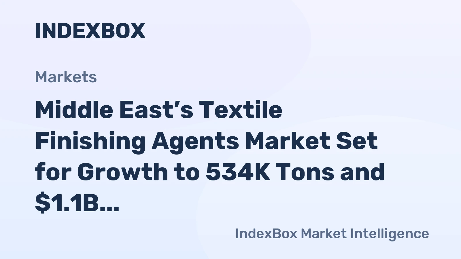 Middle East’s Textile Finishing Agents Market Set for Growth to 534K Tons and $1.1B in Value