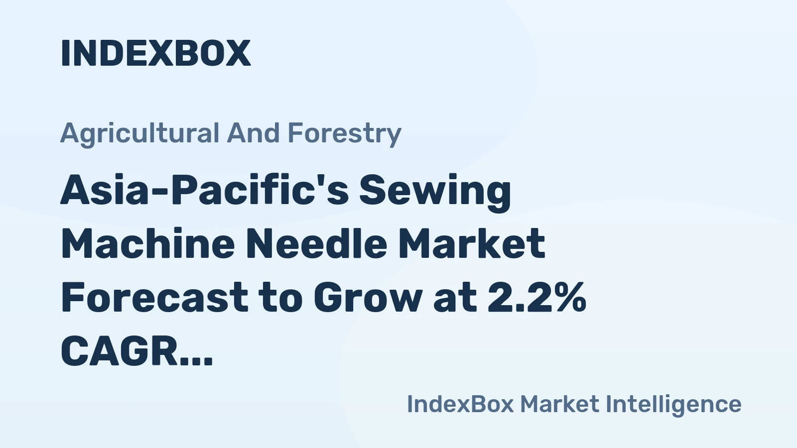 Asia-Pacific's Sewing Machine Needle Market Forecast to Grow at 2.2% CAGR Through 2035