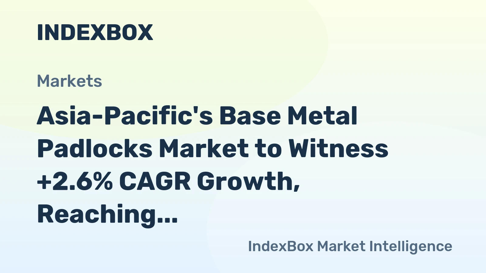 Asia-Pacific's Base Metal Padlocks Market to Witness +2.6% CAGR Growth, Reaching $782M by 2035