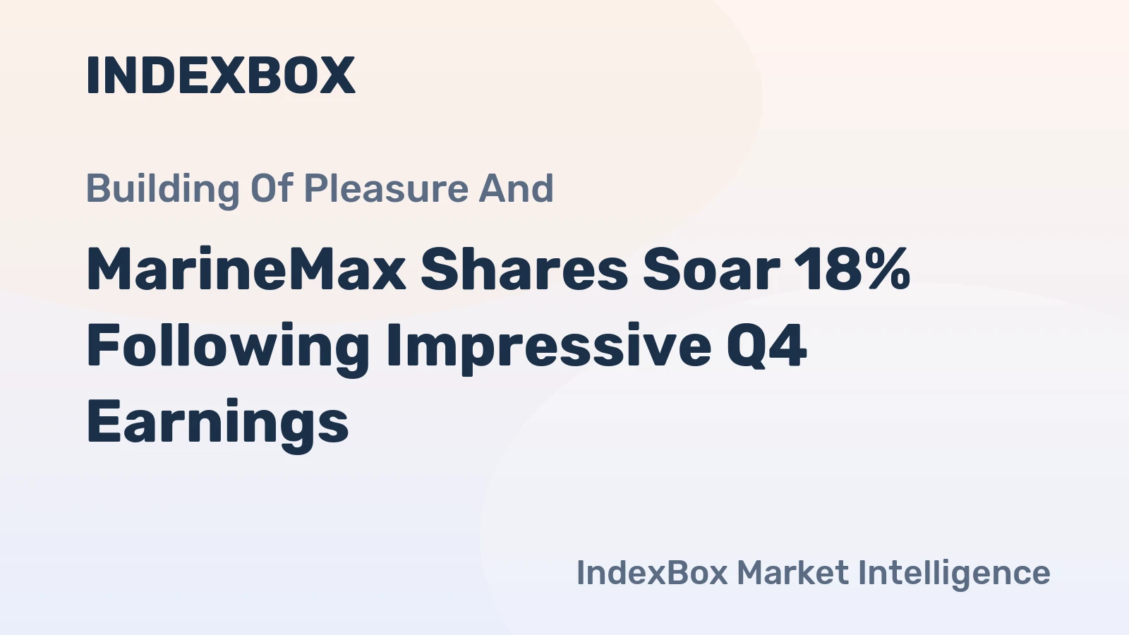 MarineMax Shares Soar 18% Following Impressive Q4 Earnings