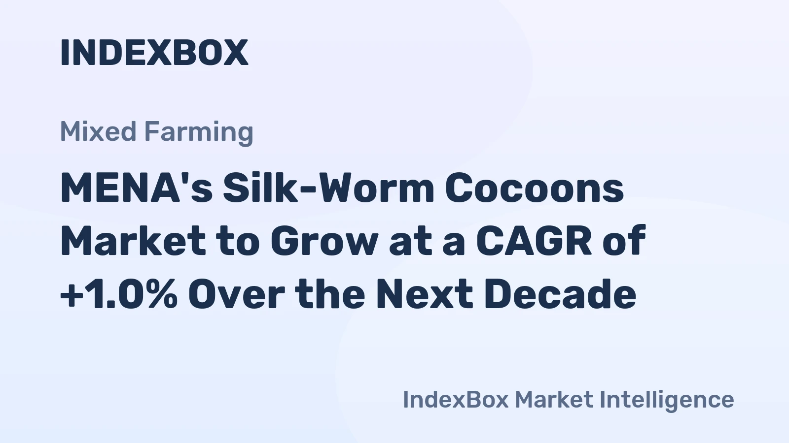 MENA's Silk-Worm Cocoons Market to Grow at a CAGR of +1.0% Over the Next Decade