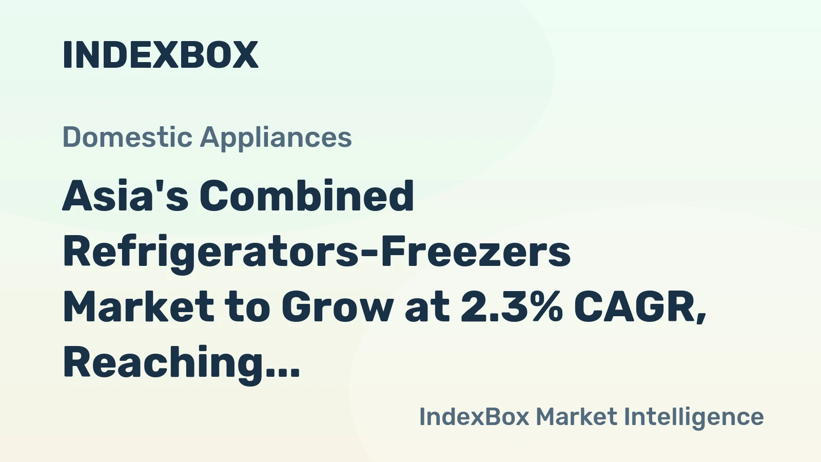 Asia's Combined Refrigerators-Freezers Market to Grow at 2.3% CAGR, Reaching $29.5B by 2035