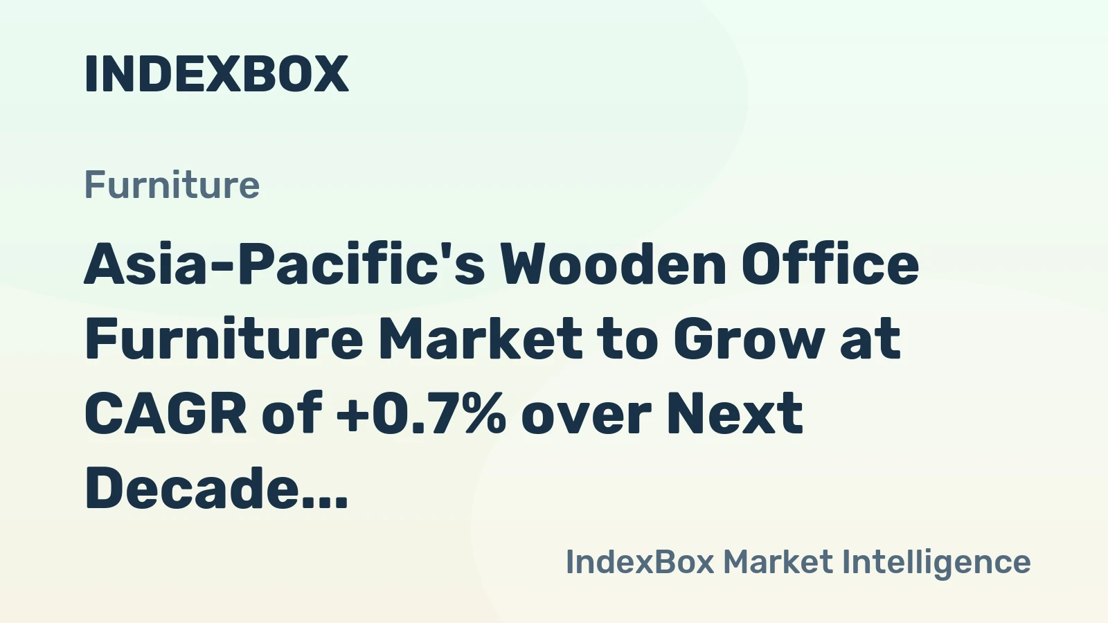 Asia-Pacific's Wooden Office Furniture Market to Grow at CAGR of +0.7% over Next Decade, Projected to Reach 226M Units by 2035