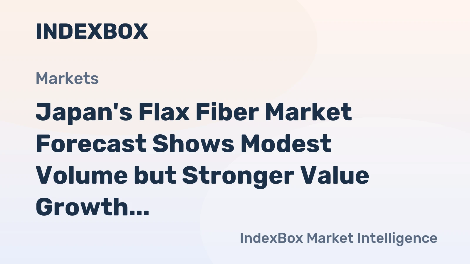 Japan's Flax Fiber Market Forecast Shows Modest Volume but Stronger Value Growth Through 2035
