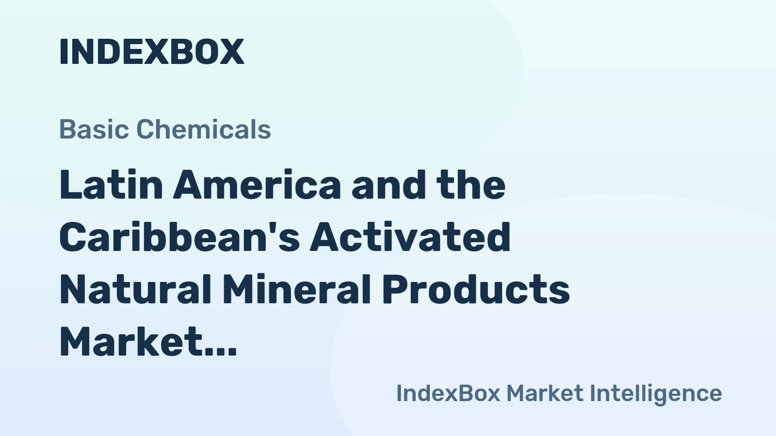 Latin America and the Caribbean's Activated Natural Mineral Products Market to See Steady Growth with +0.7% CAGR