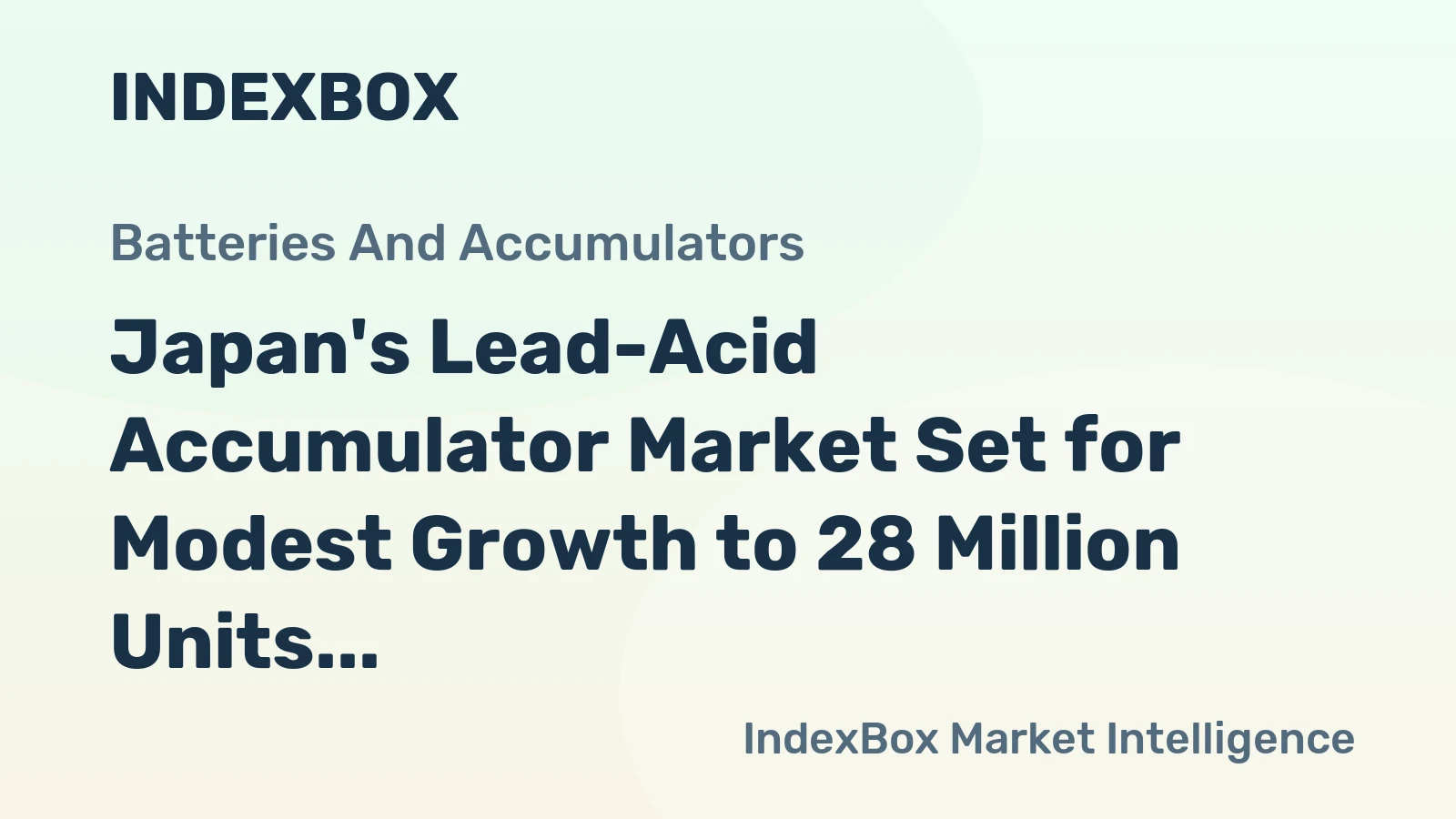 Japan's Lead-Acid Accumulator Market Set for Modest Growth to 28 Million Units Valued at $2.5 Billion