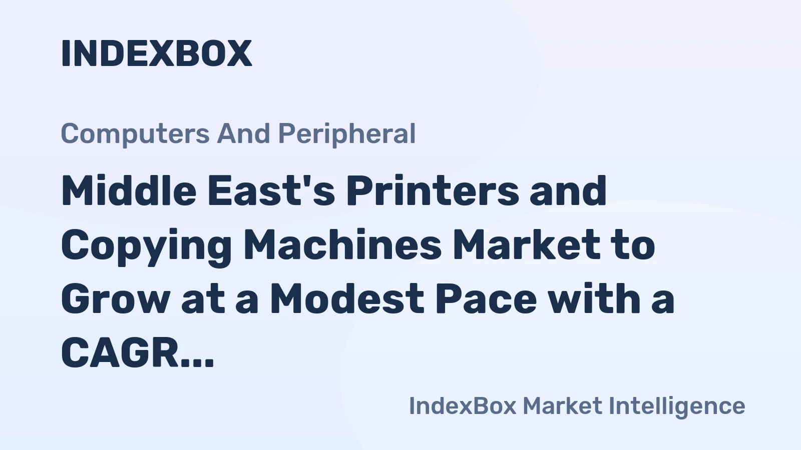 Middle East's Printers and Copying Machines Market to Grow at a Modest Pace with a CAGR of +0.7%