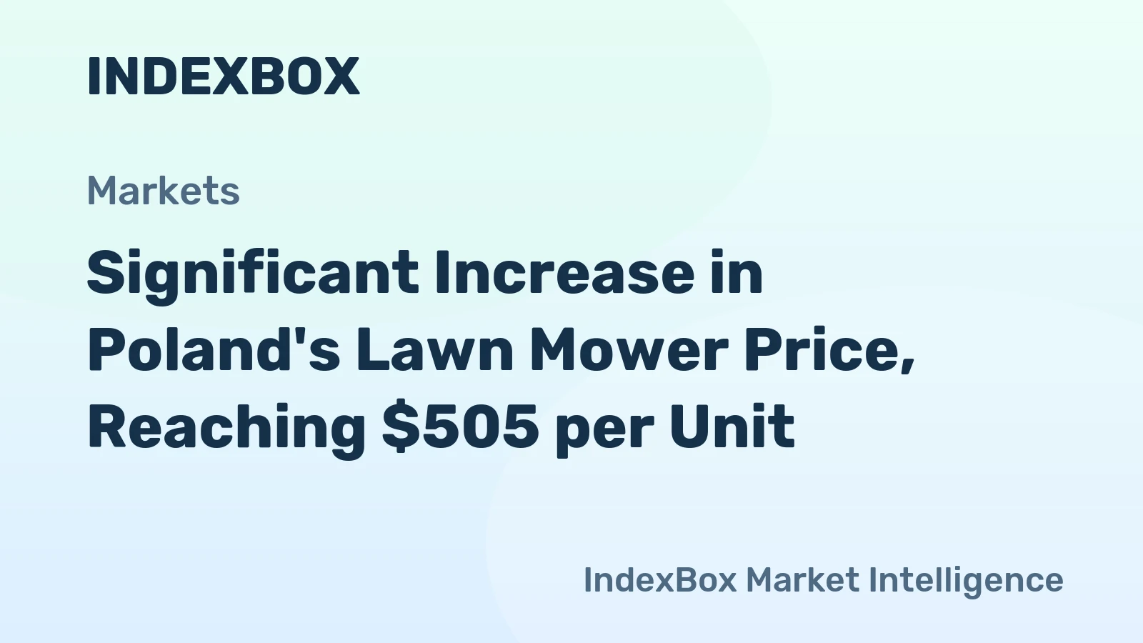 Significant Increase in Poland's Lawn Mower Price, Reaching $505 per Unit