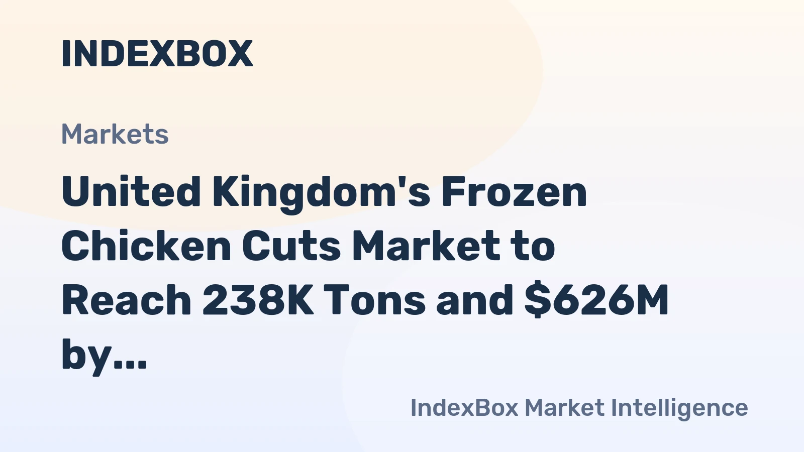 United Kingdom's Frozen Chicken Cuts Market to Reach 238K Tons and $626M by 2035