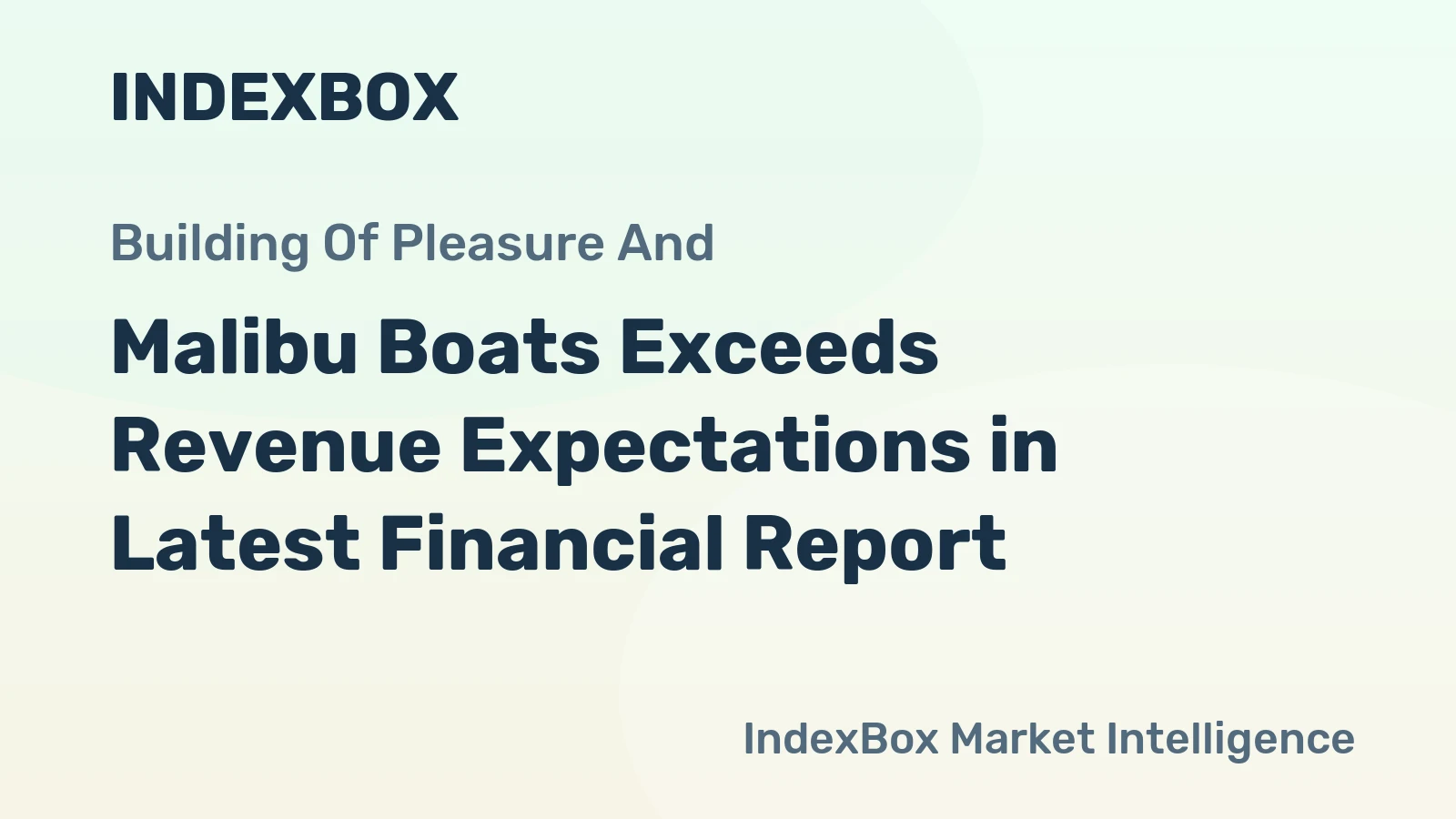 Malibu Boats Exceeds Revenue Expectations in Latest Financial Report