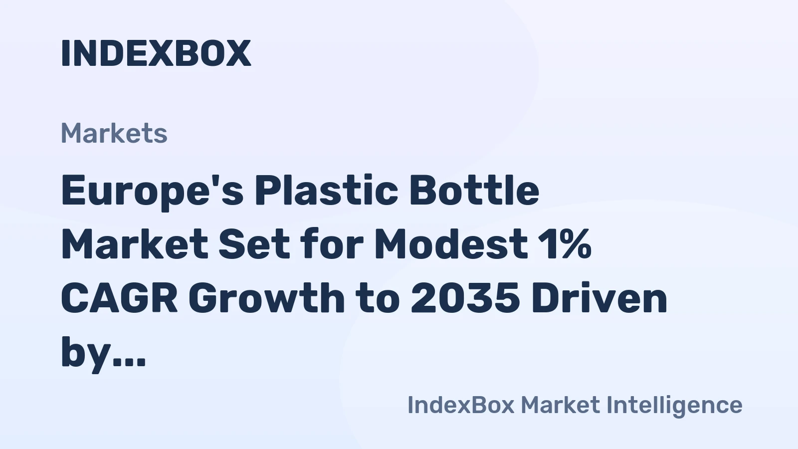 Europe's Plastic Bottle Market Set for Modest 1% CAGR Growth to 2035 Driven by Rising Demand