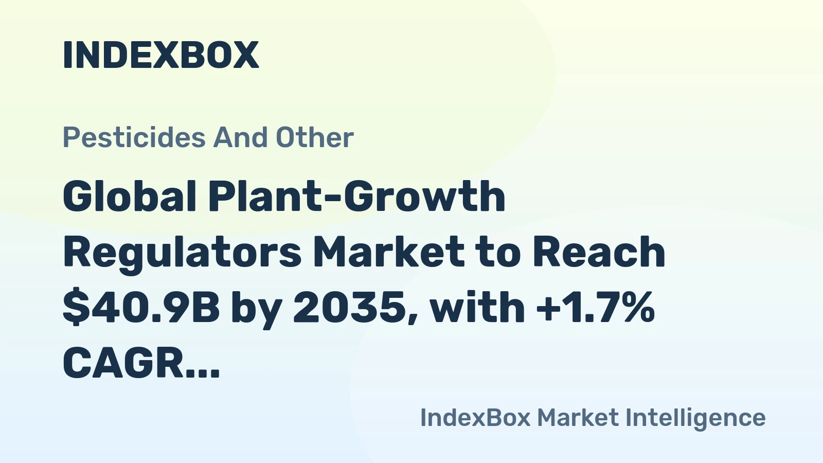 Global Plant-Growth Regulators Market to Reach $40.9B by 2035, with +1.7% CAGR in Volume