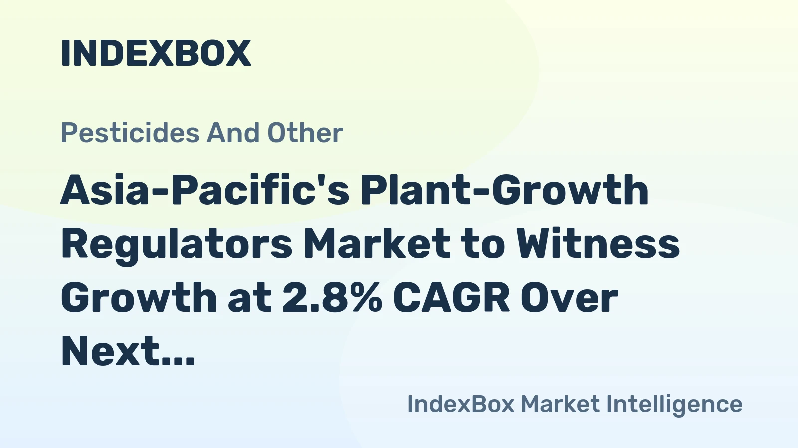 Asia-Pacific's Plant-Growth Regulators Market to Witness Growth at 2.8% CAGR Over Next Decade