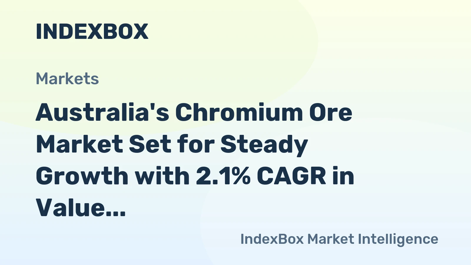 Australia's Chromium Ore Market Set for Steady Growth with 2.1% CAGR in Value Through 2035