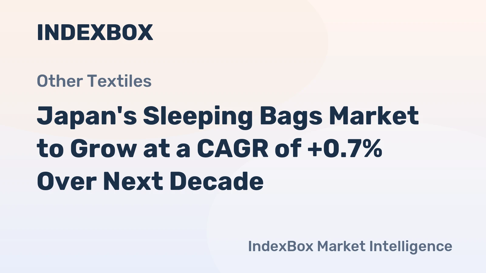 Japan's Sleeping Bags Market to Grow at a CAGR of +0.7% Over Next Decade