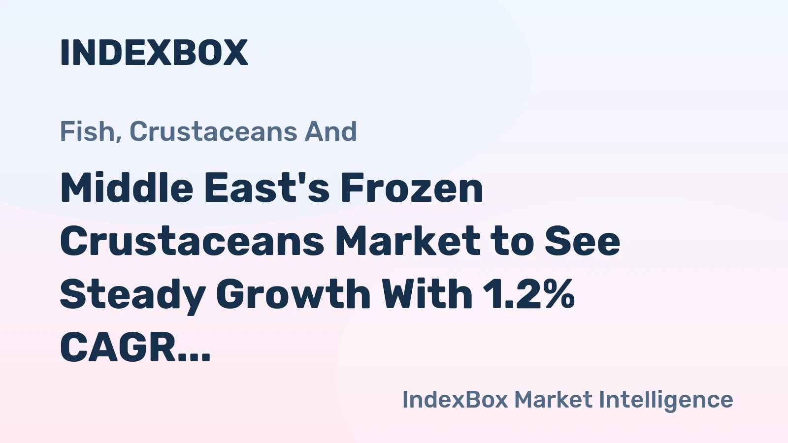Middle East's Frozen Crustaceans Market to See Steady Growth With 1.2% CAGR Through 2035