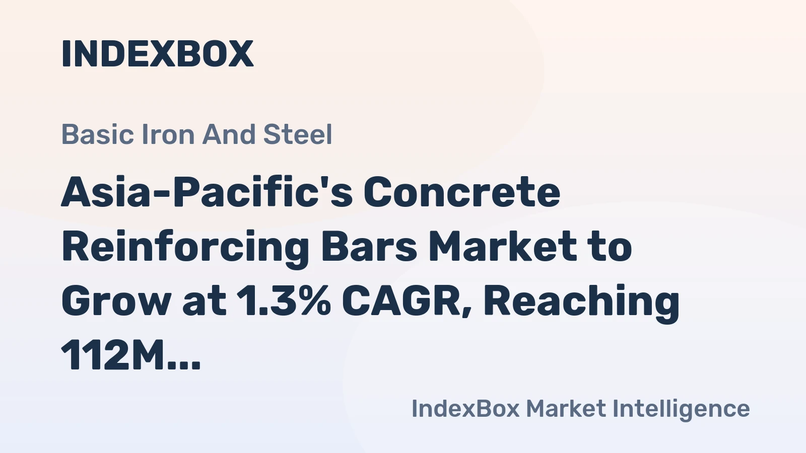 Asia-Pacific's Concrete Reinforcing Bars Market to Grow at 1.3% CAGR, Reaching 112M Tons by 2035