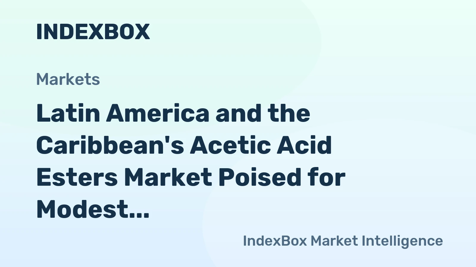 Latin America and the Caribbean's Acetic Acid Esters Market Poised for Modest +0.9% Volume CAGR Growth Through 2035