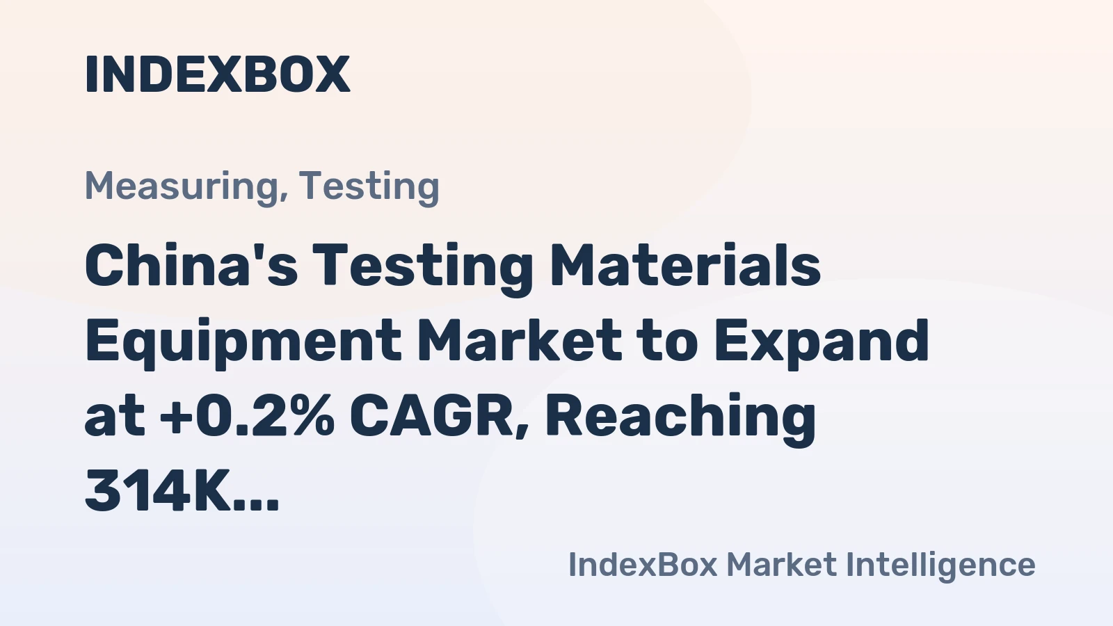 China's Testing Materials Equipment Market to Expand at +0.2% CAGR, Reaching 314K Units by 2035
