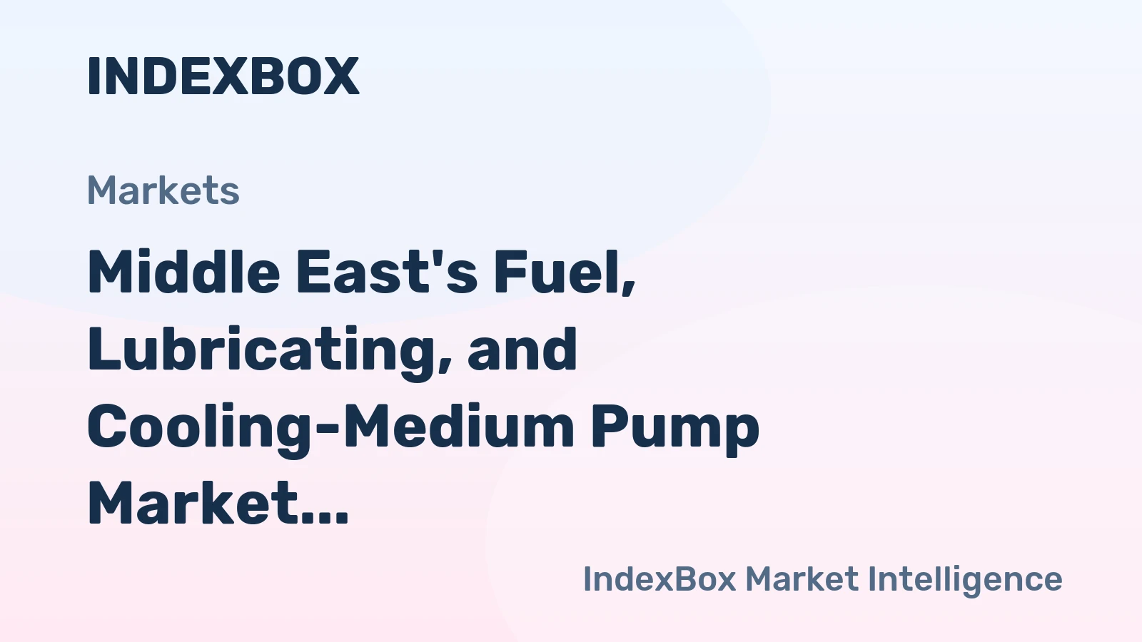 Middle East's Fuel, Lubricating, and Cooling-Medium Pump Market to See Modest Growth with +0.8% CAGR