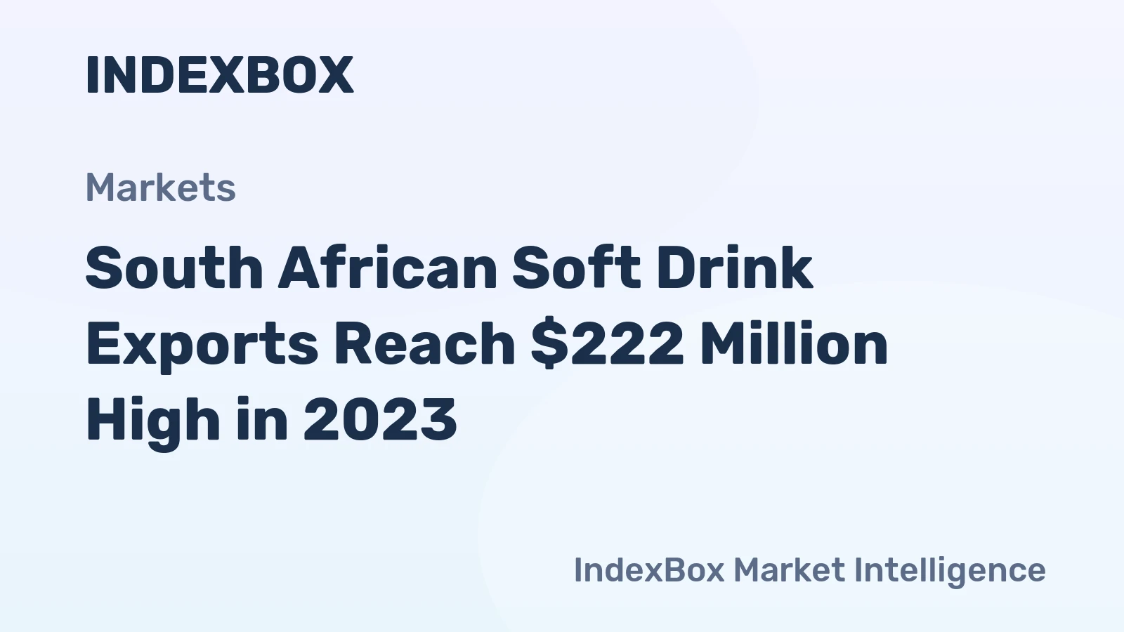 South African Soft Drink Exports Reach $222 Million High in 2023