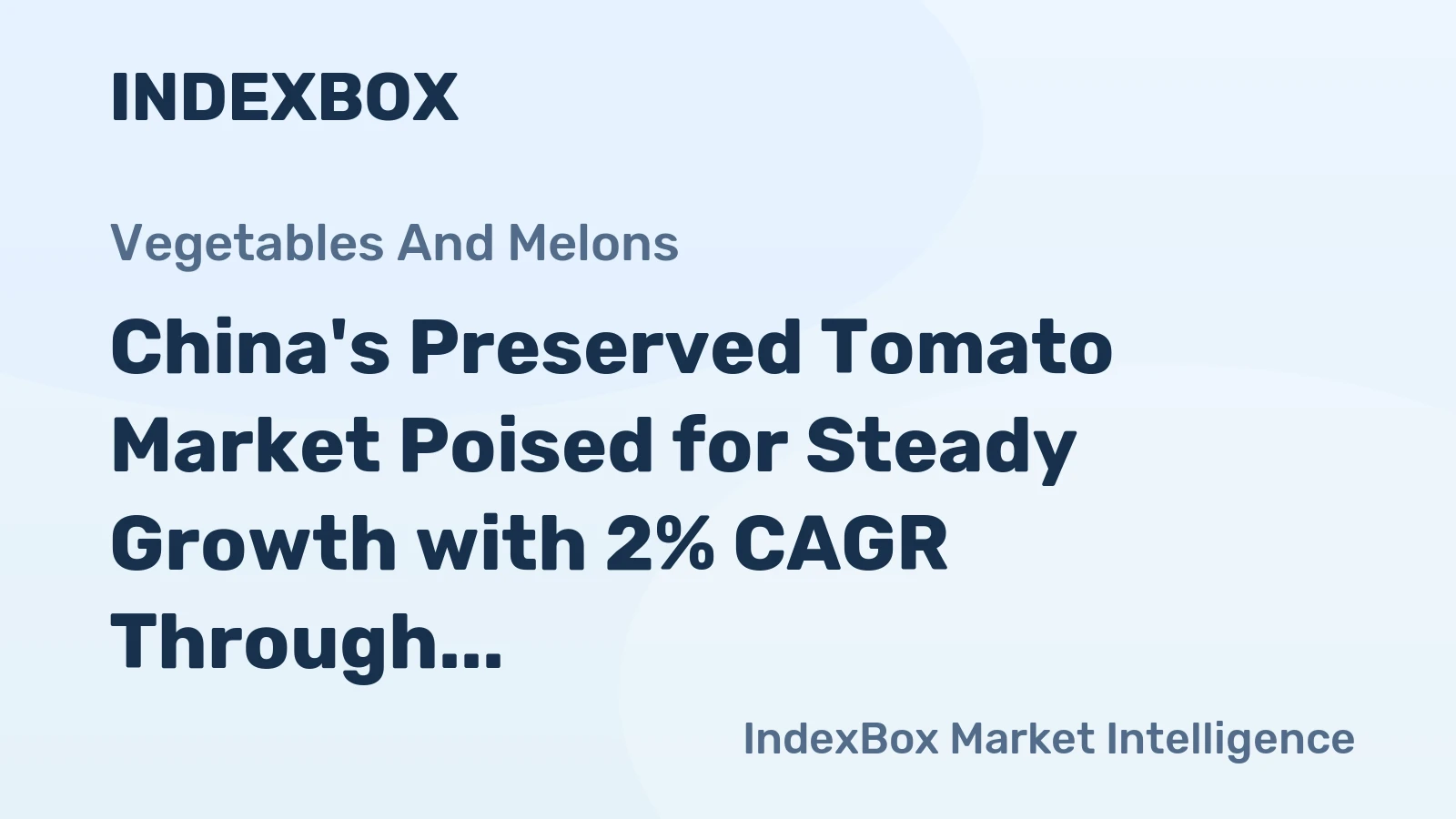 China's Preserved Tomato Market Poised for Steady Growth with 2% CAGR Through 2035