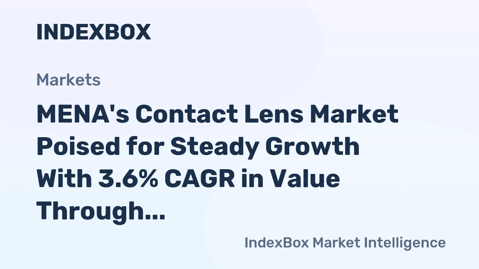 MENA's Contact Lens Market Poised for Steady Growth With 3.6% CAGR in Value Through 2035