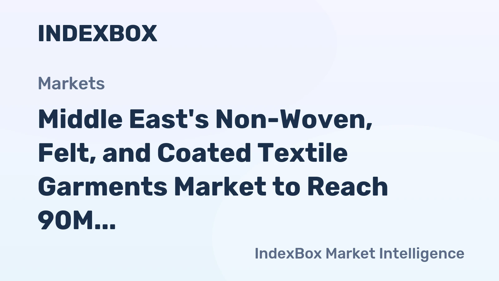 Middle East's Non-Woven, Felt, and Coated Textile Garments Market to Reach 90M Units by 2035, Valued at $12.7B
