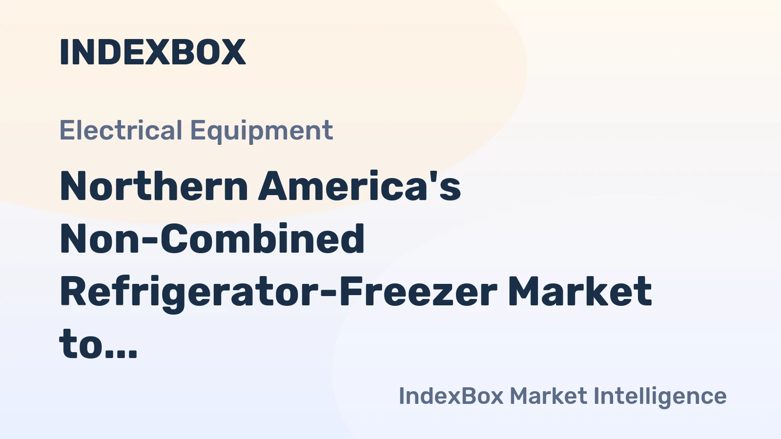 Northern America's Non-Combined Refrigerator-Freezer Market to Experience Modest Growth with +0.3% CAGR