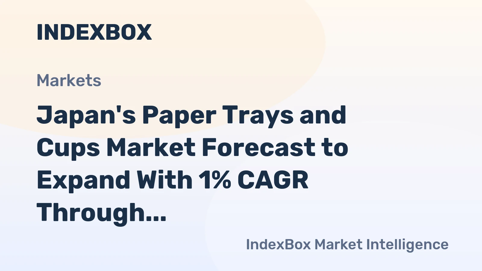 Japan's Paper Trays and Cups Market Forecast to Expand With 1% CAGR Through 2035