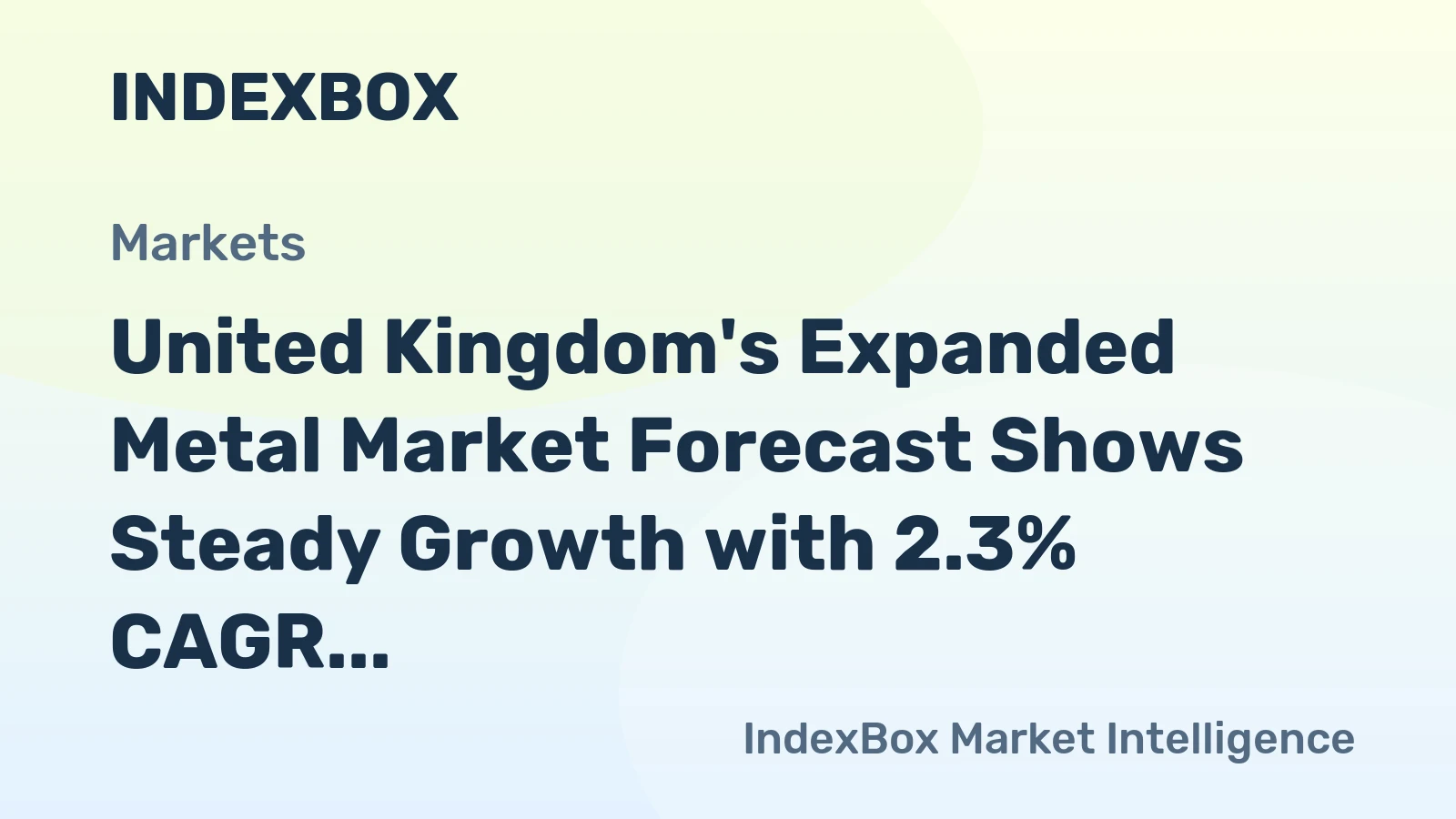 United Kingdom's Expanded Metal Market Forecast Shows Steady Growth with 2.3% CAGR in Value