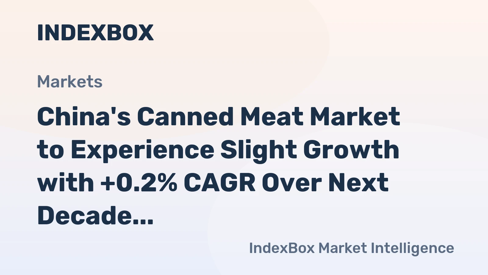 China's Canned Meat Market to Experience Slight Growth with +0.2% CAGR Over Next Decade