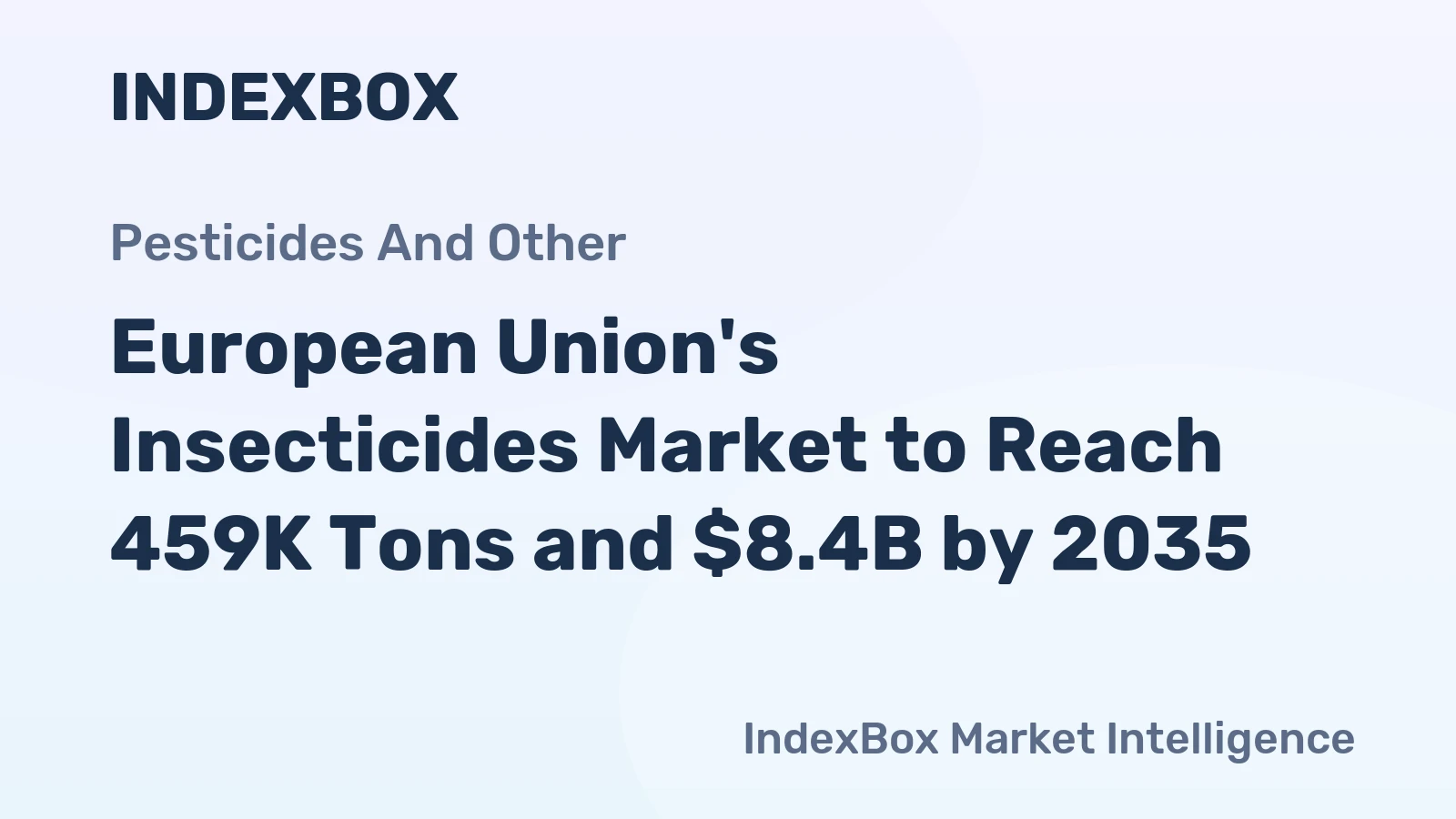 European Union's Insecticides Market to Reach 459K Tons and $8.4B by 2035
