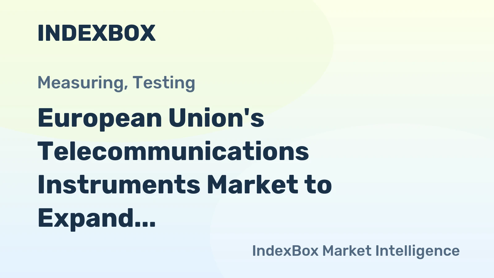 European Union's Telecommunications Instruments Market to Expand with a CAGR of +1.3% through 2035, Reaching $11.7B in Value