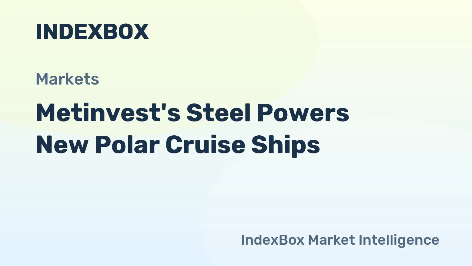 Metinvest's Steel Powers New Polar Cruise Ships