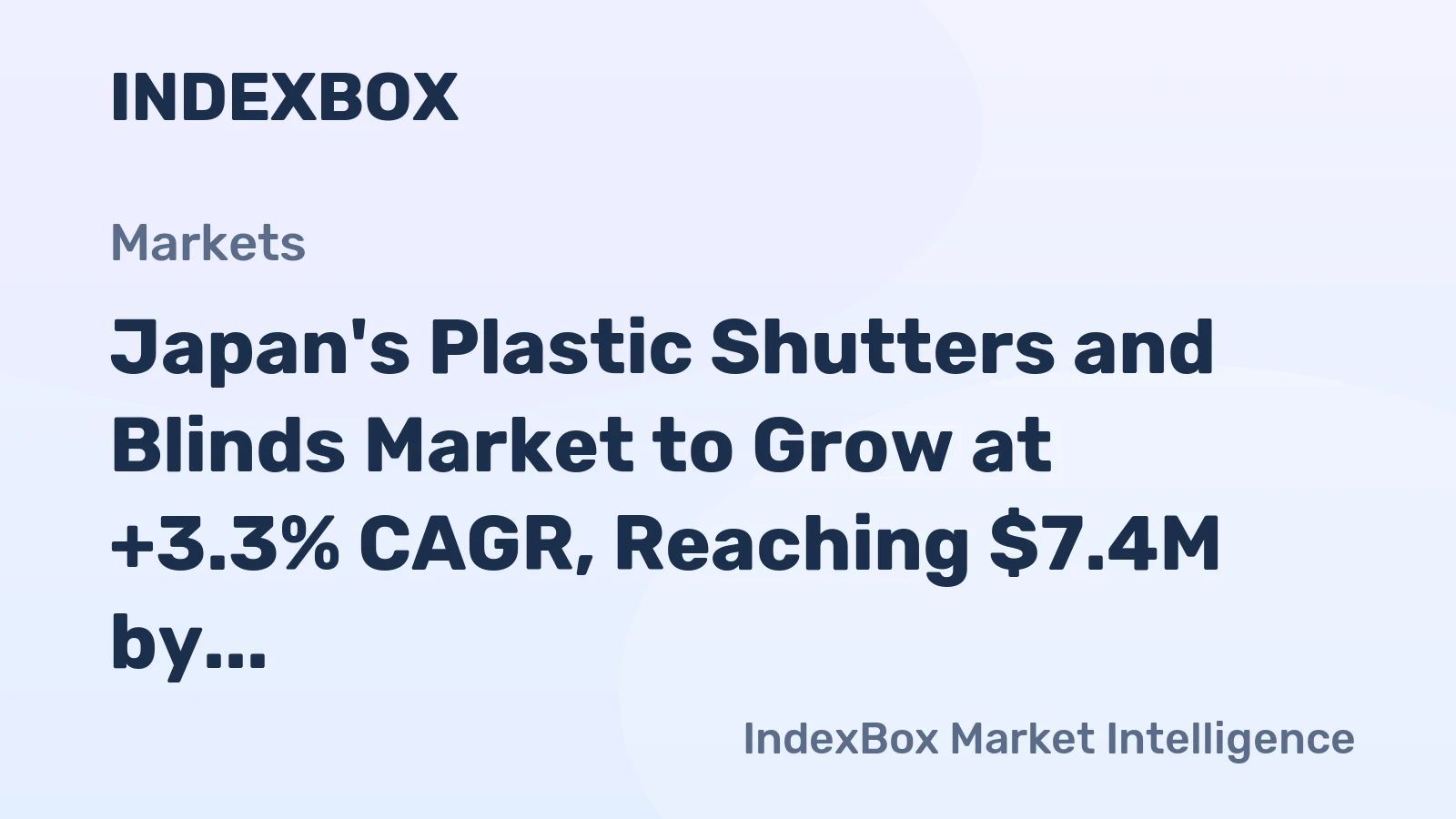 Japan's Plastic Shutters and Blinds Market to Grow at +3.3% CAGR, Reaching $7.4M by 2035