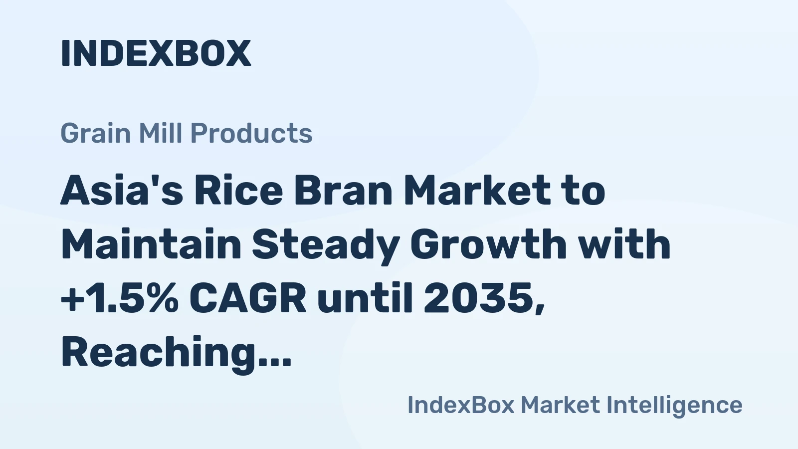 Asia's Rice Bran Market to Maintain Steady Growth with +1.5% CAGR until 2035, Reaching $1.7B in Value