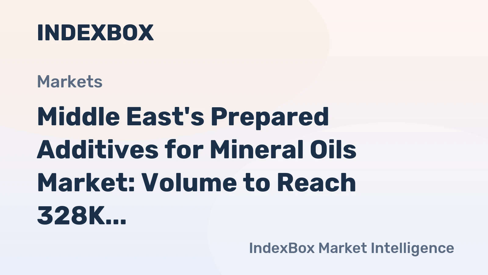 Middle East's Prepared Additives for Mineral Oils Market: Volume to Reach 328K Tons and Value to Hit $1.4B by 2035