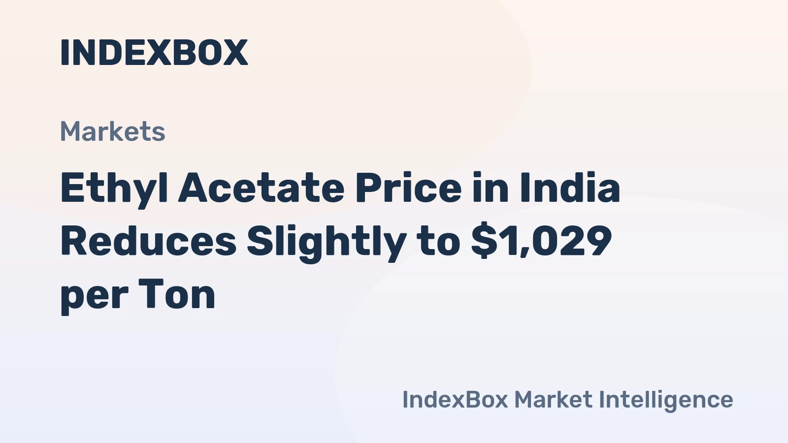 Ethyl Acetate Price in India Reduces Slightly to $1,029 per Ton