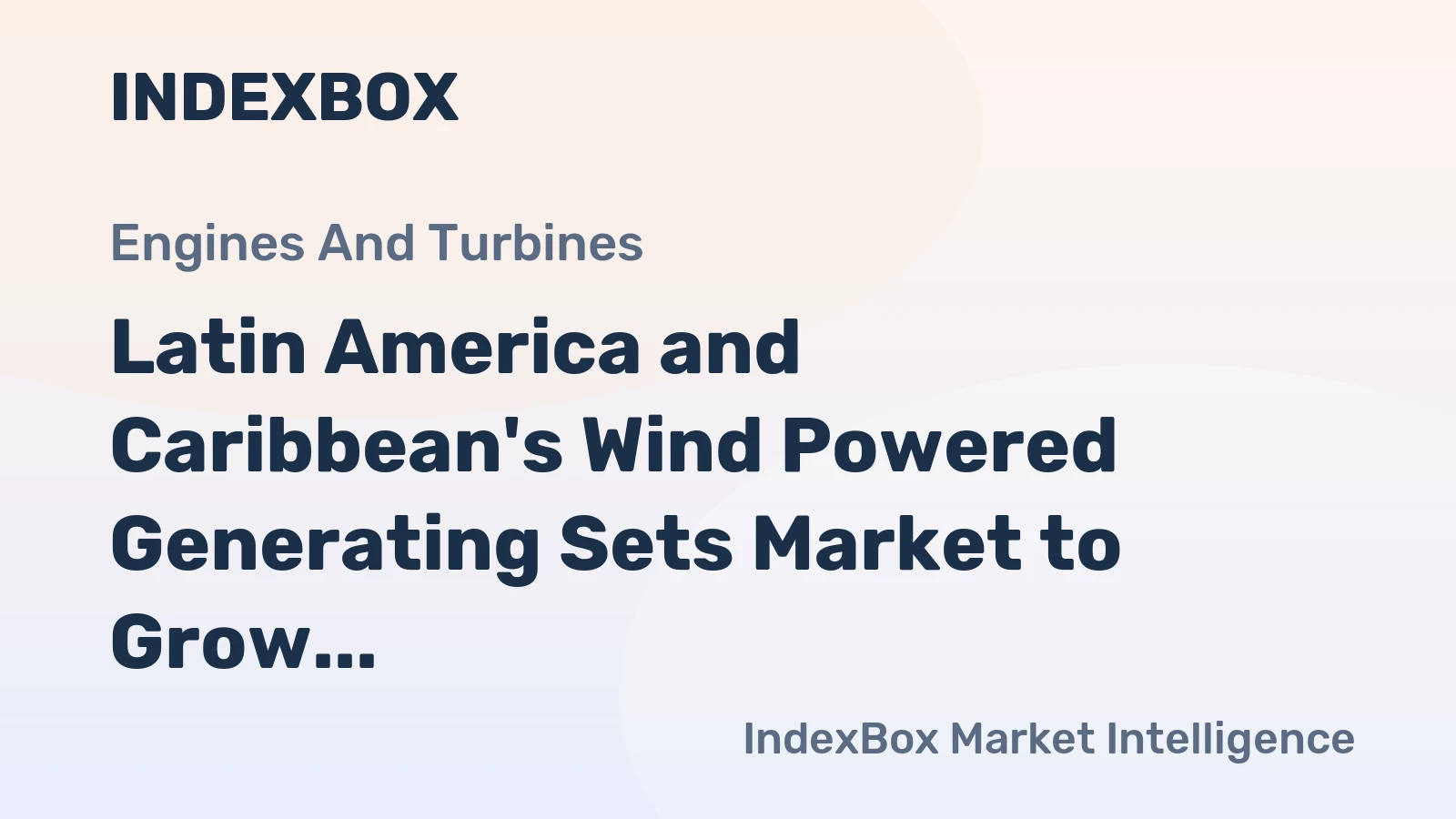Latin America and Caribbean's Wind Powered Generating Sets Market to Grow at +3.4% CAGR, Reaching 2.1M units by 2035